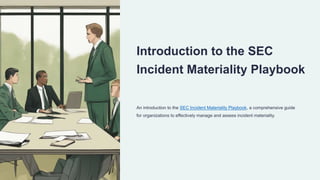 SEC Incident Materiality Playbook | PPTX
