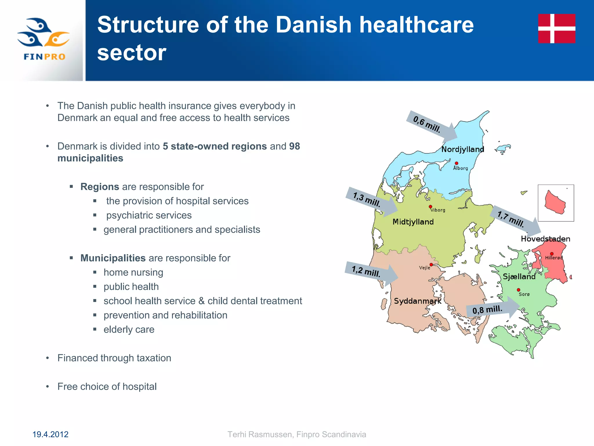 Nordic healthcare systems and ongoing building/restructuring at a ...