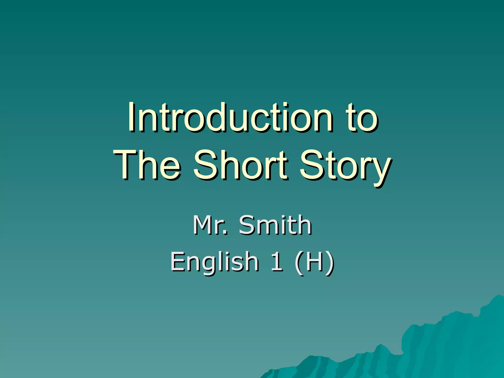 Introduction To The Short Story | PPT
