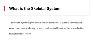 Introduction to the Skeletal System.pptx