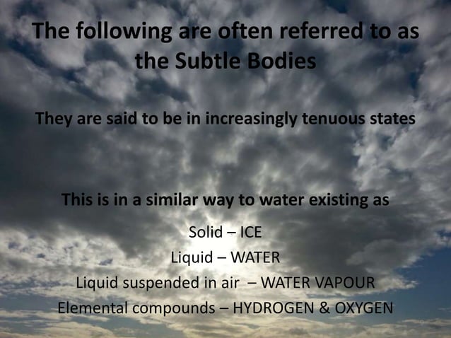 Introduction to the Subtle Bodies | PPTX | Physics | Science