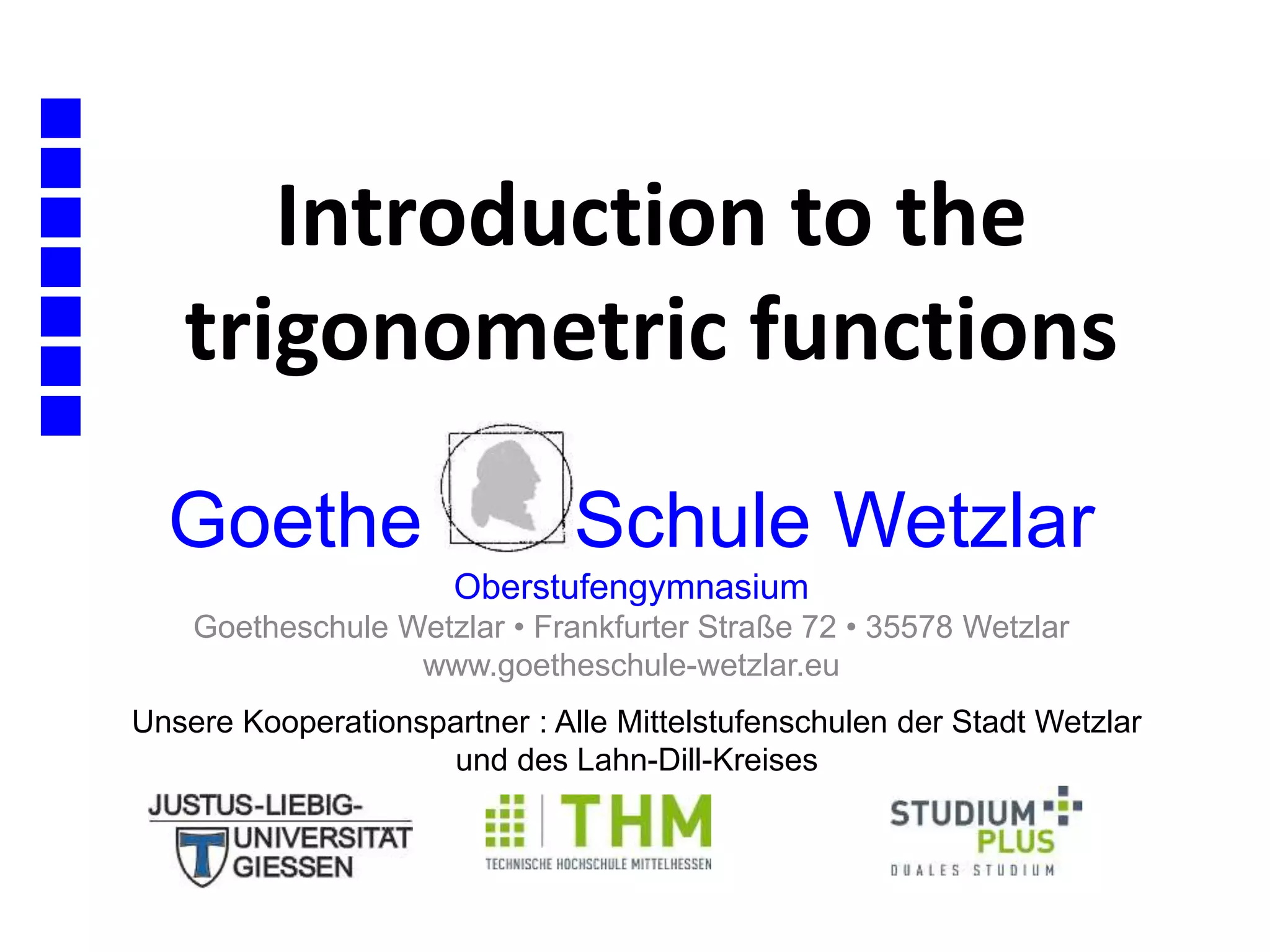 Introduction to the trigonometric functions | PPT