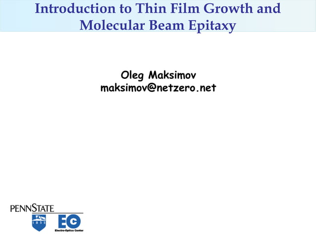 Introduction to thin film growth and molecular beam epitaxy | PPT ...