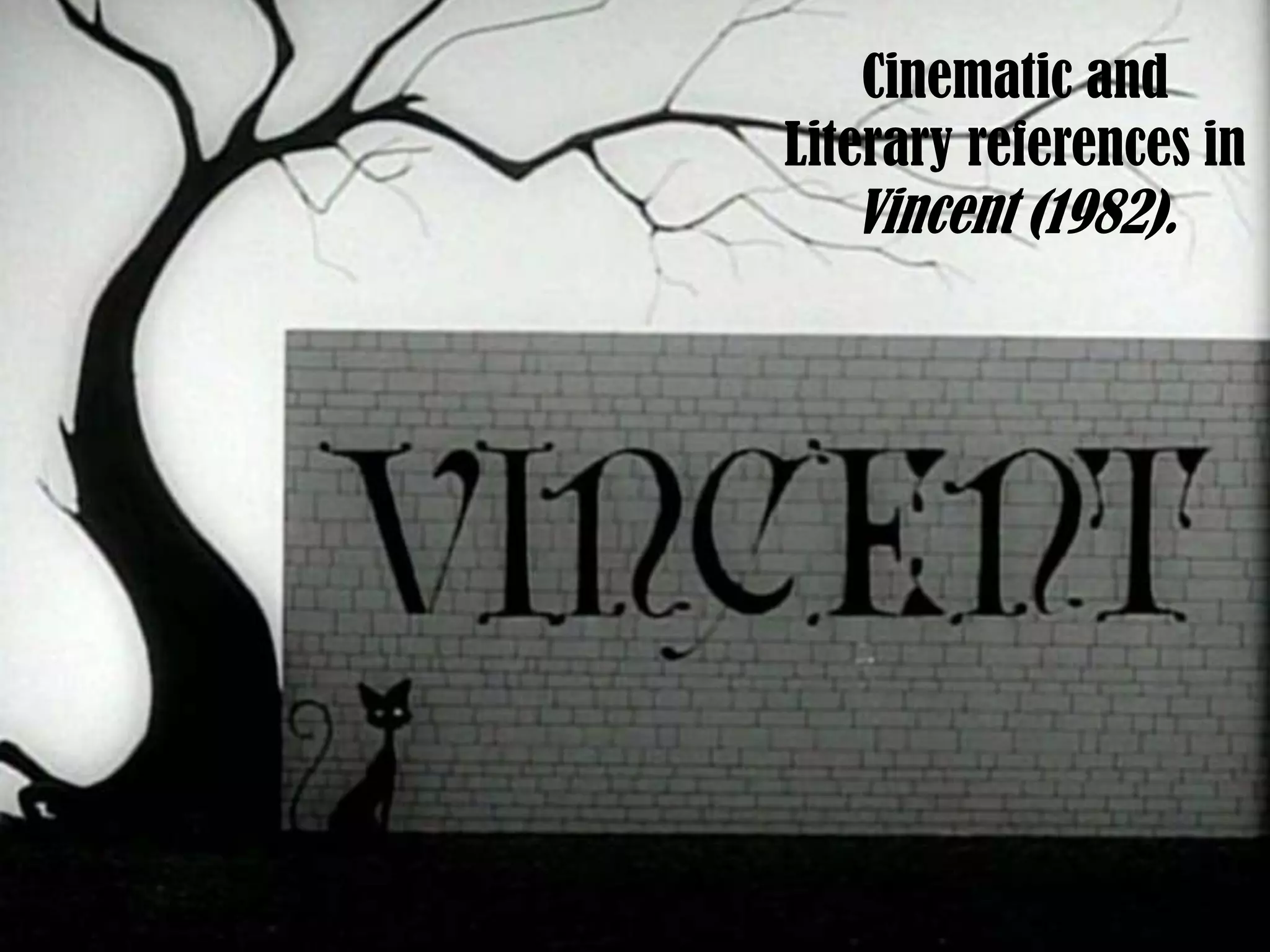 What has influenced Burton's film Vincent (1982)? | PPTX