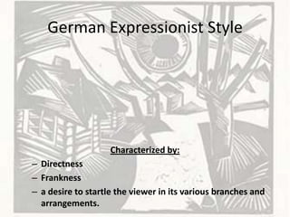 What is German Expressionism? | PPTX