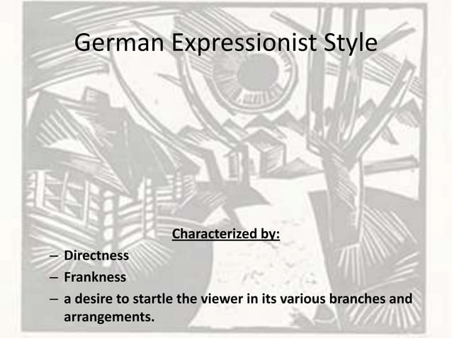 What is German Expressionism? | PPTX