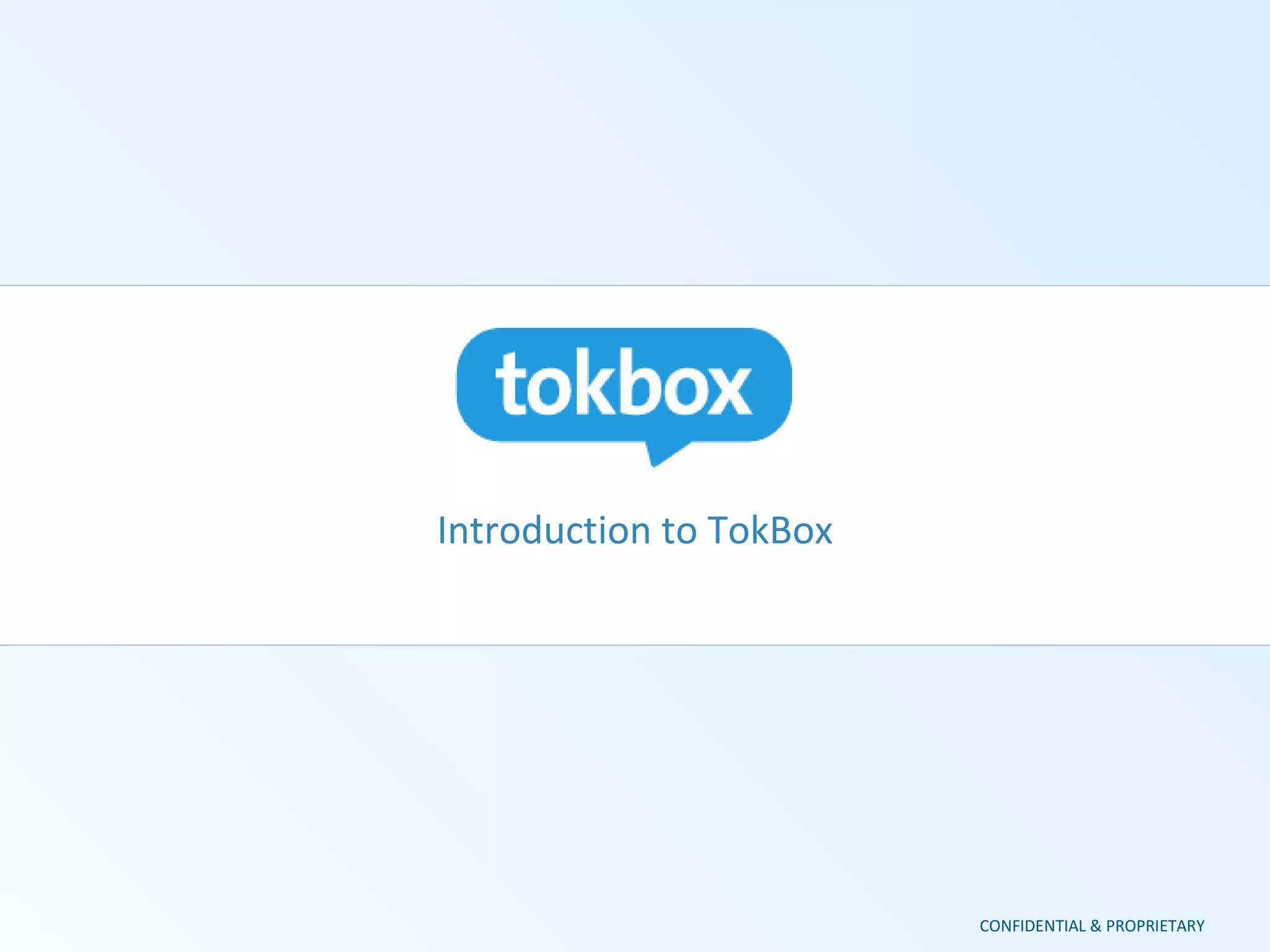 Introduction to TokBox | PPT