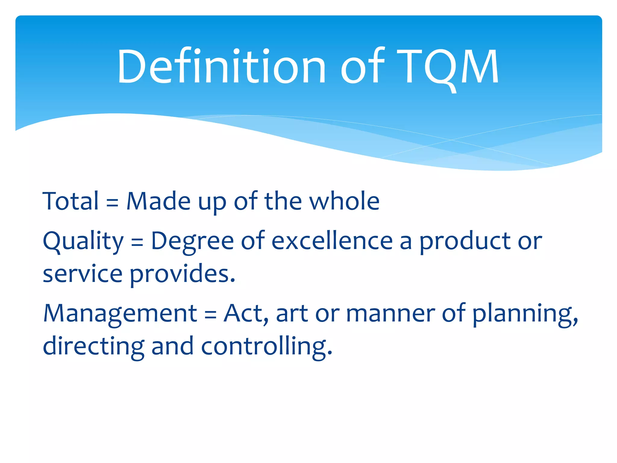 Introduction to total quality management(tqm) | PPTX