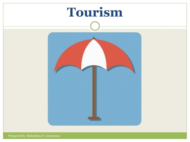 Introduction to tourism | PPTX
