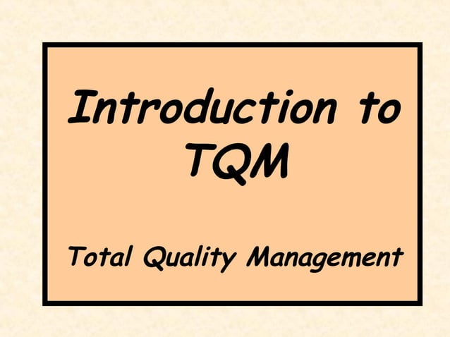 Introduction to tqm | PPT