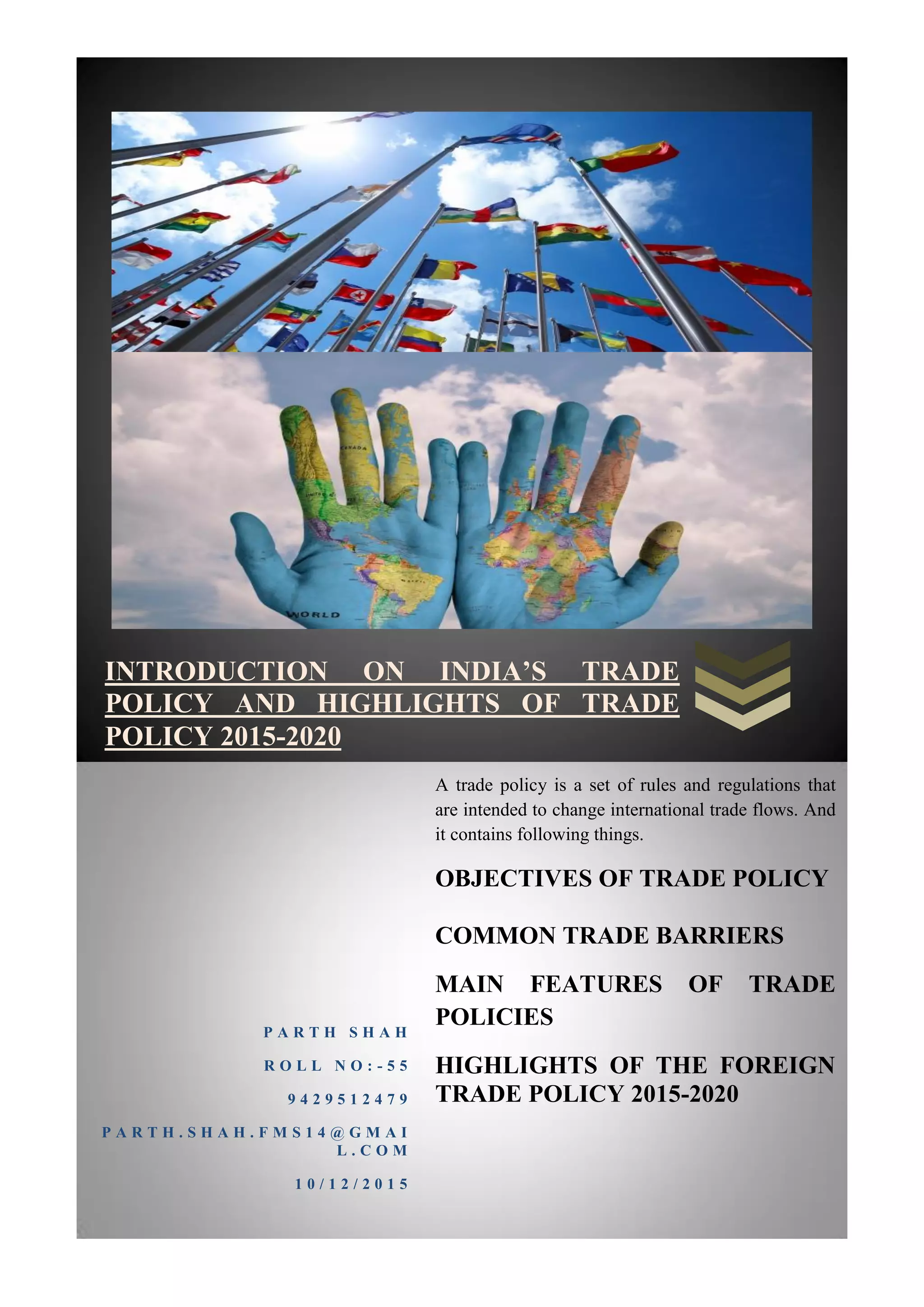Introduction to trade policy and highlights of india trade policy of ...