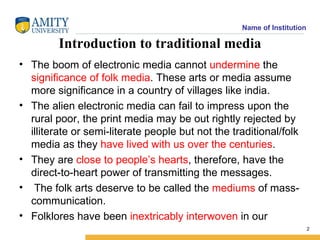 Module 2 (Intro to traditional media) Zakia Ma'am | PPT