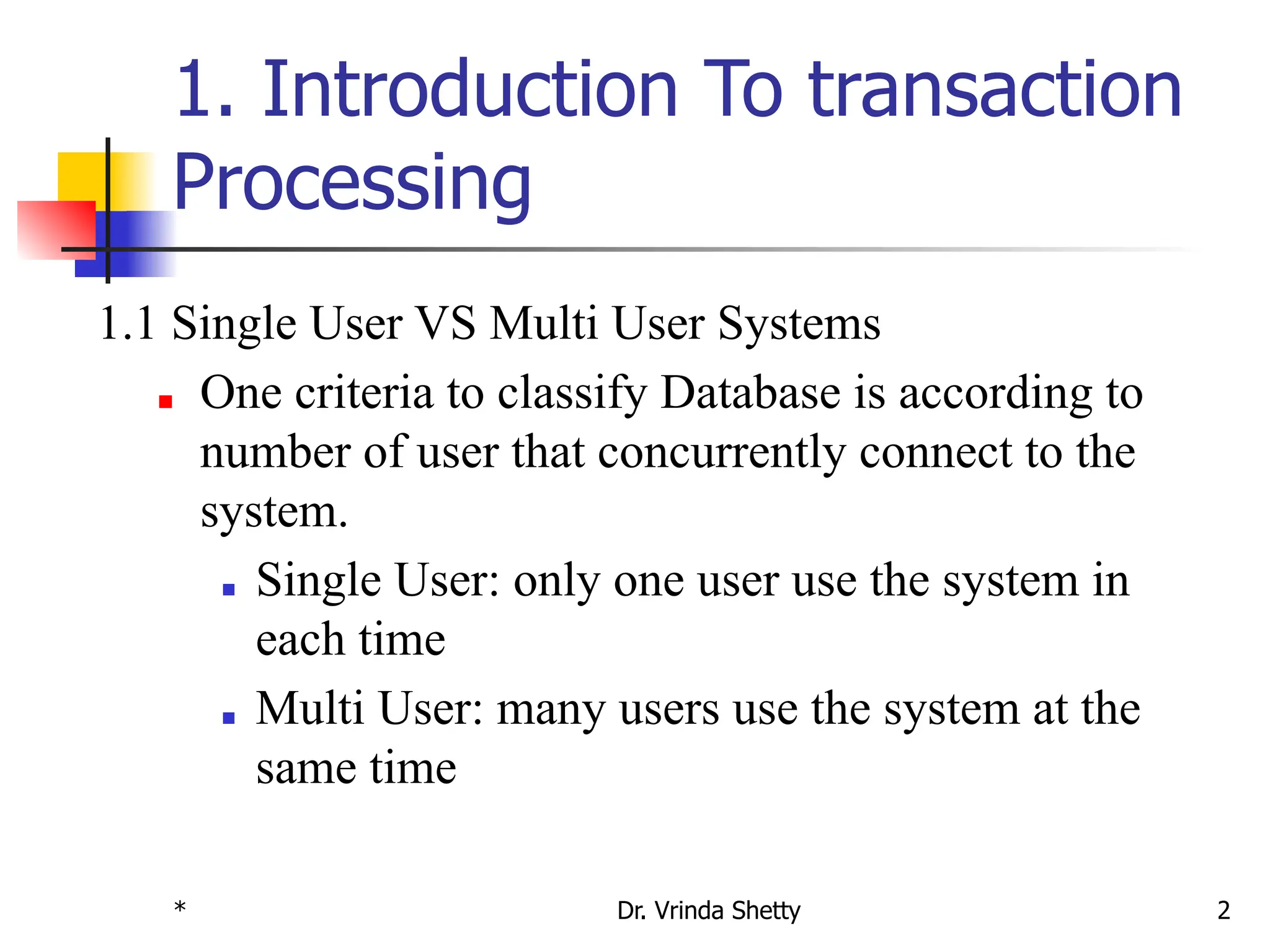 Introduction To Transaction Processing Updatedpptpdf
