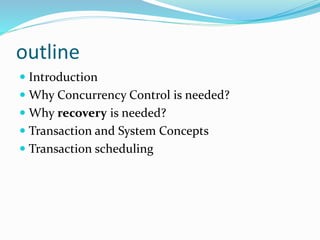 Introduction to transaction processing concepts and theory | PPTX