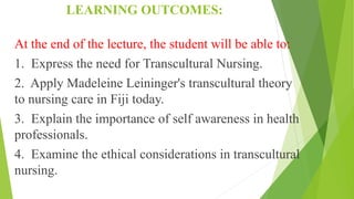 INTRODUCTION TO TRANSCULTURAL NURSING (2).pptx