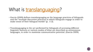 Introduction to Translanguaging in the ESL/EFL Classroom | PPTX