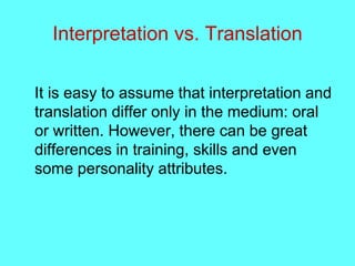 Translation vs. Interpretation | PPTX