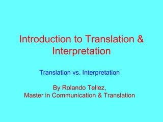 Translation vs. Interpretation | PPTX