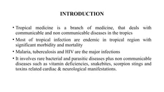Introduction to tropical medicine - univ | PPTX