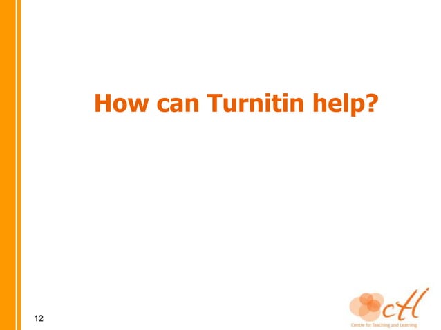 Introduction to turnitin | PPTX | Educational Assessment | Education
