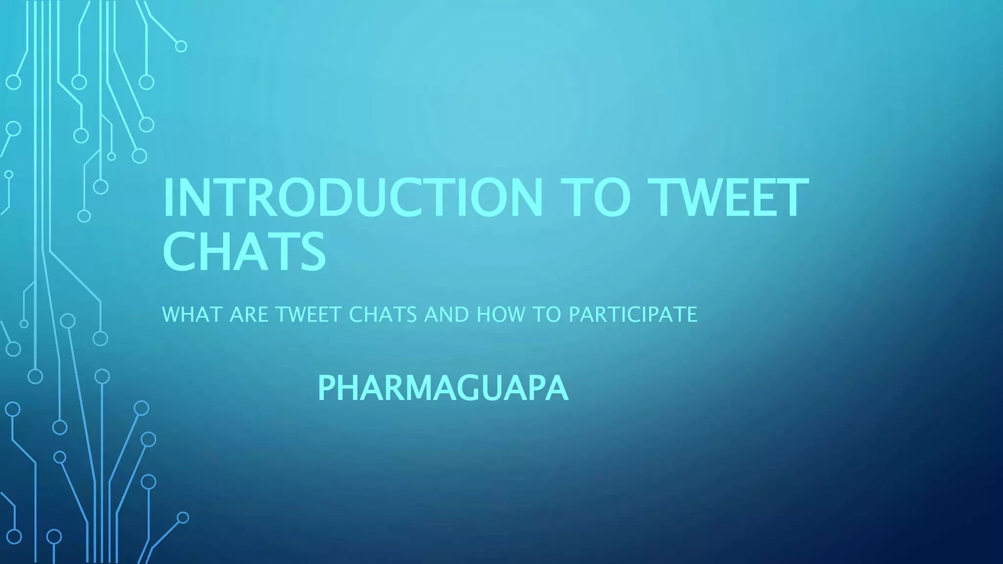 Introduction to tweet chats | PPT
