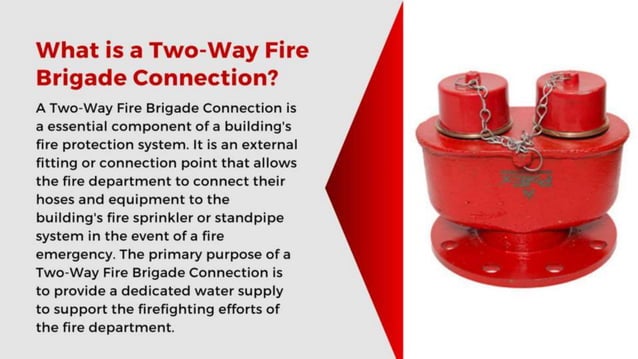 Introduction to Two Way Fire Brigade Connection | PPTX