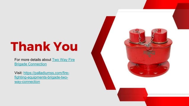 Introduction to Two Way Fire Brigade Connection | PPTX