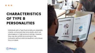 Introduction to Type B Personality for Organizational Success | PPT