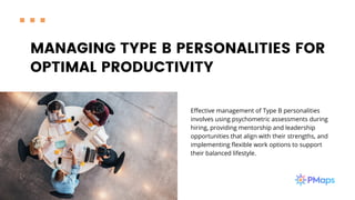 Introduction to Type B Personality for Organizational Success | PPT