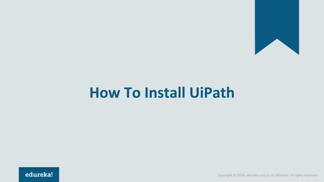 Introduction To UiPath | RPA Tutorial For Beginners | RPA Training using Uipath | Edureka | PDF