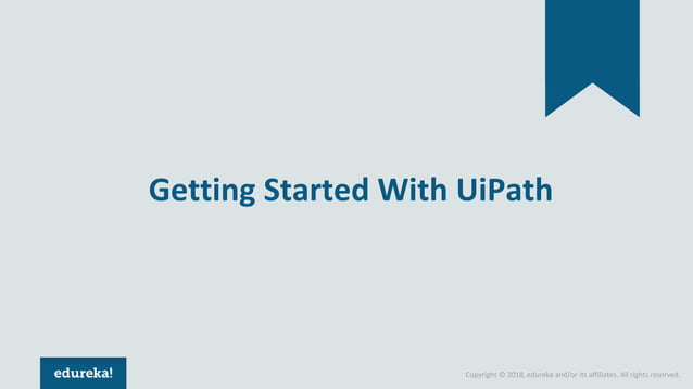 Introduction To Uipath Rpa Tutorial For Beginners Rpa Training