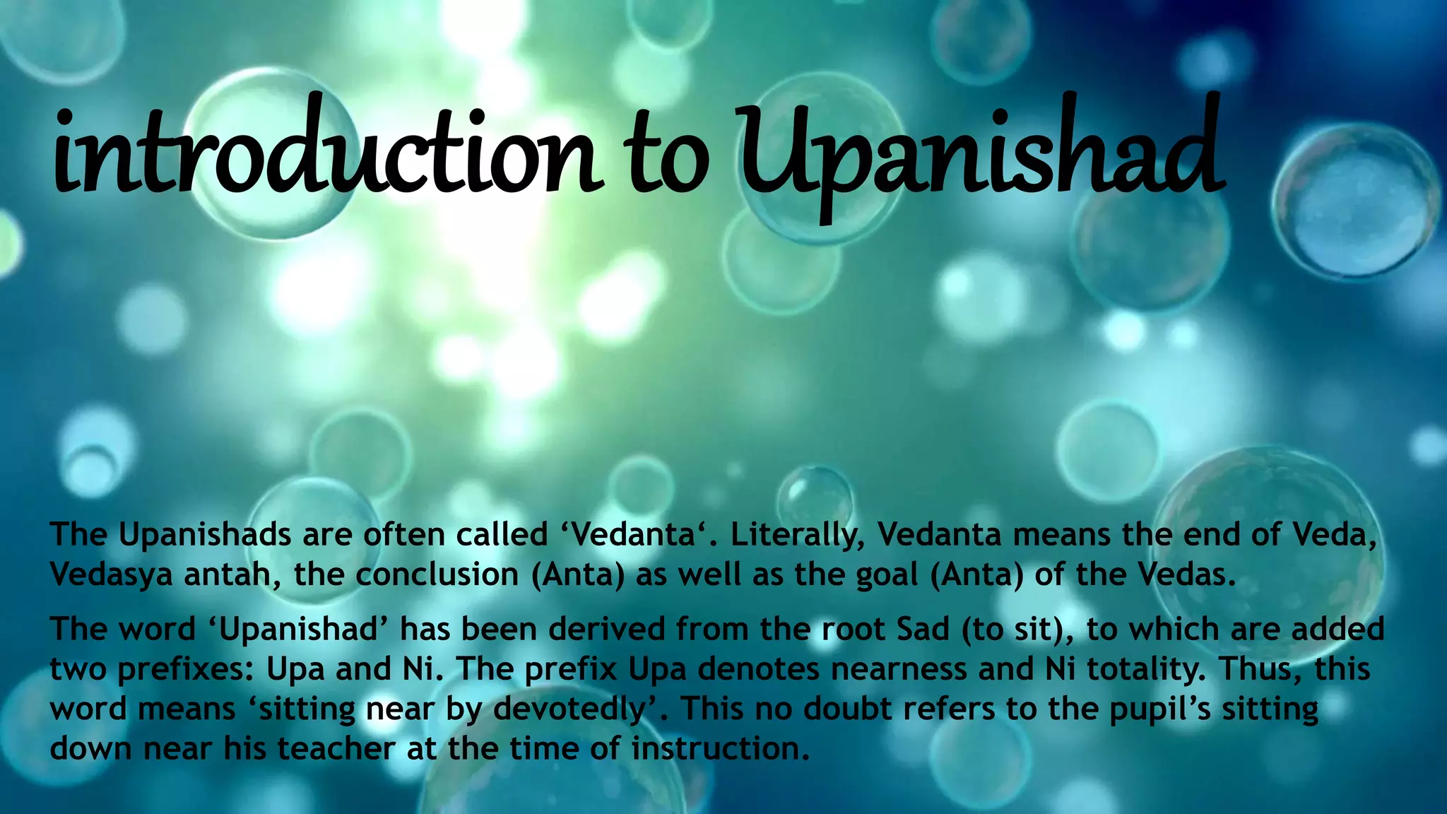Introduction to upanishad (mundaka & mandukya upanishad ) | PPTX