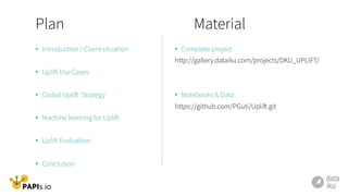 Beyond Churn Prediction : An Introduction to uplift modeling | PDF