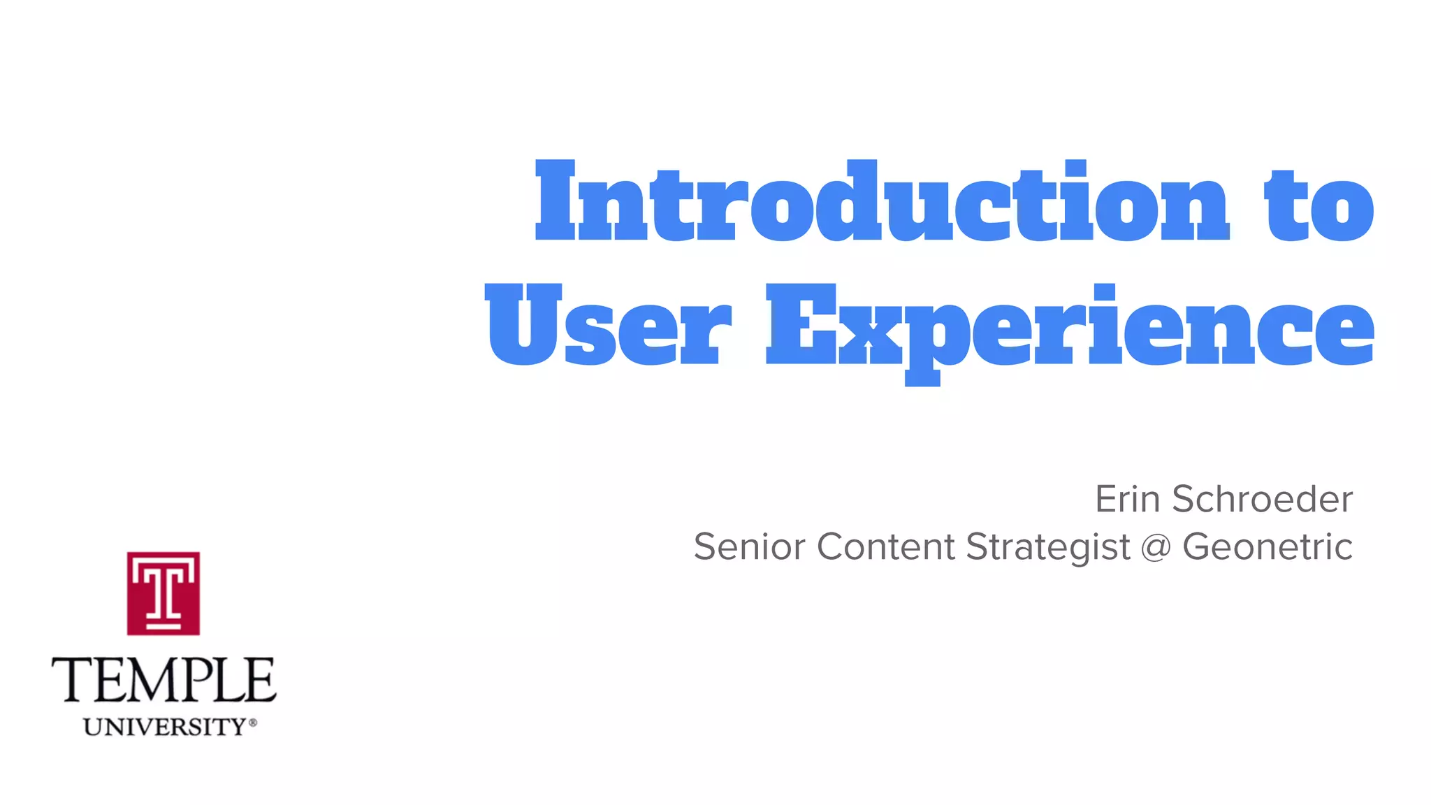 Introduction to User Experience: Who Does It, and How It's Done | PPT ...