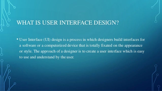 Introduction To User Interface Design.pptx | Computing | Technology & Computing