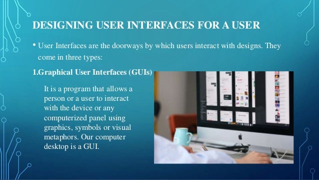 Introduction To User Interface Design.pptx | Computing | Technology ...