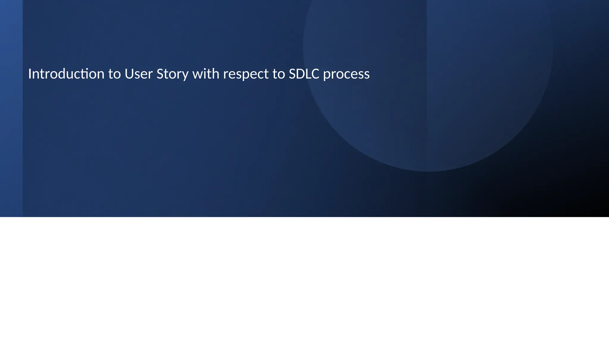 Introduction to User Story STLC Detailed.pptx
