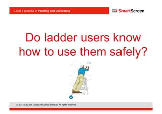 Introduction to using ladders 1 | PDF