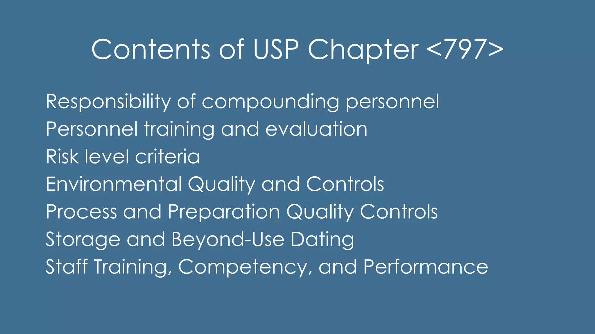 Introduction to USP General Chapter 797 | PPTX