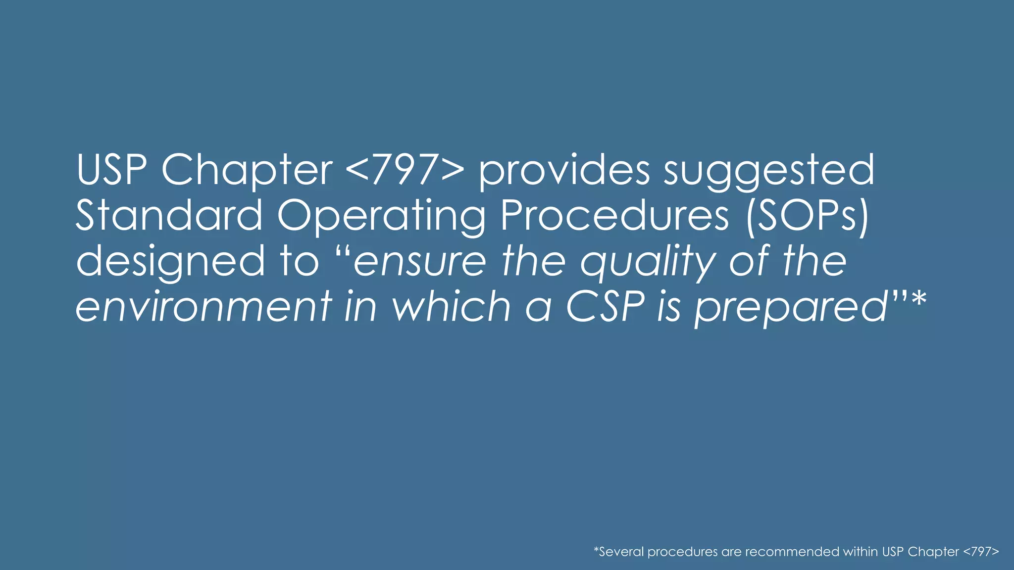 Introduction to USP General Chapter 797 | PPTX