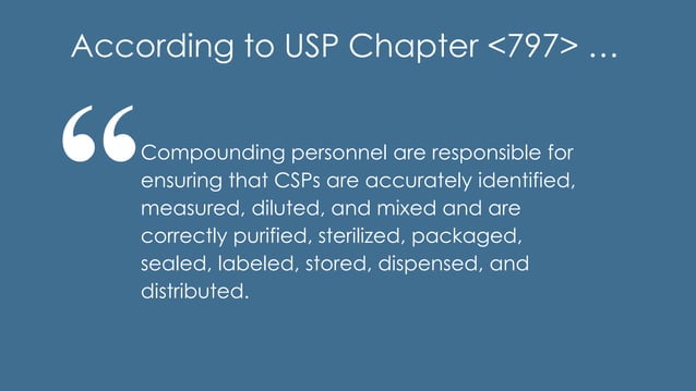 Introduction to USP General Chapter 797 | PPTX | Pharmaceutical ...
