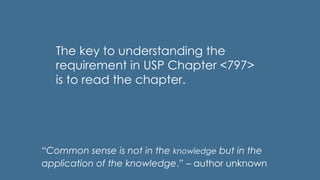 Introduction to USP General Chapter 797 | PPTX