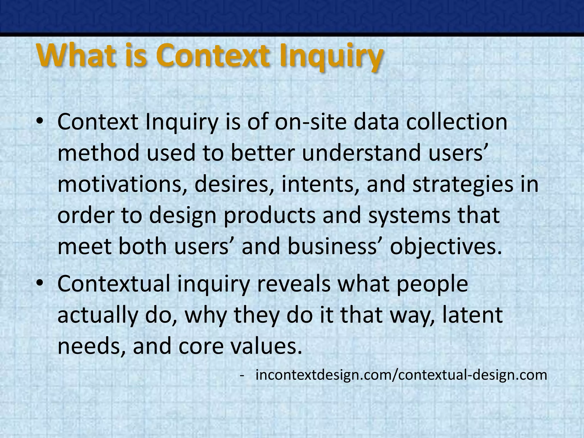 Introduction to UX Research: Fundamentals of Contextual Inquiry | PPTX