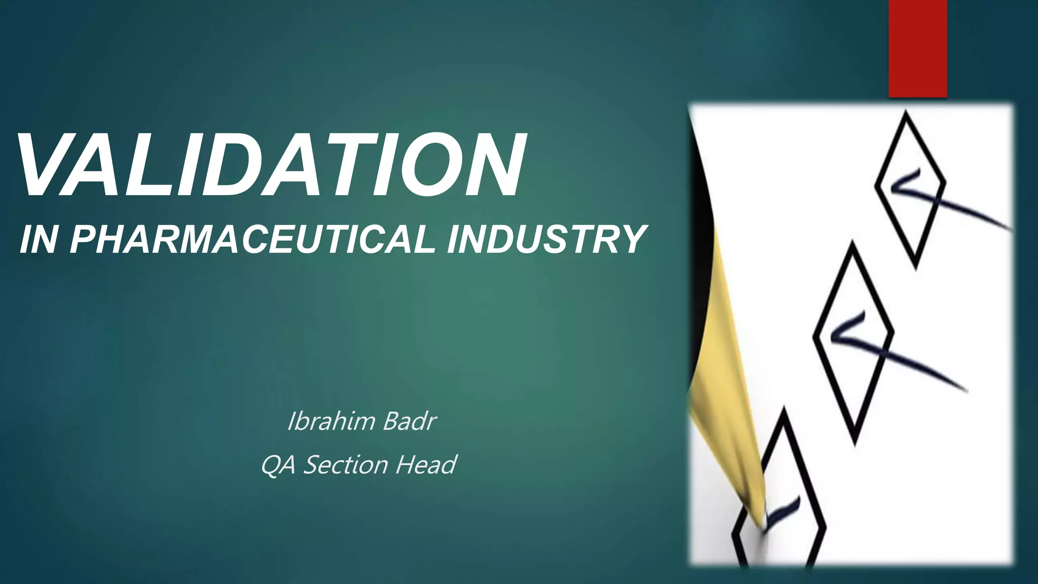 Introduction to Validation - 5 Slides - TOT.pptx | Pharmaceutical Industry | Industries