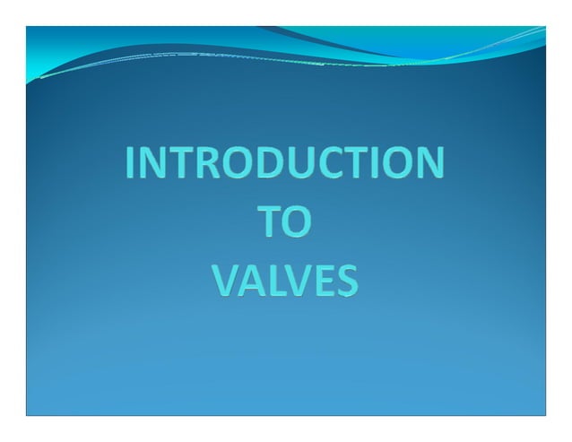 INTRODUCTION TO VALVES.pdf