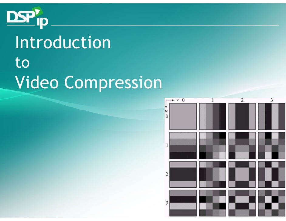 Introduction To Video Compression