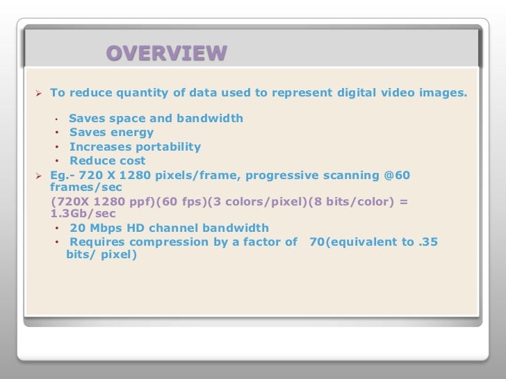 Video Compression Basics by sahil jain