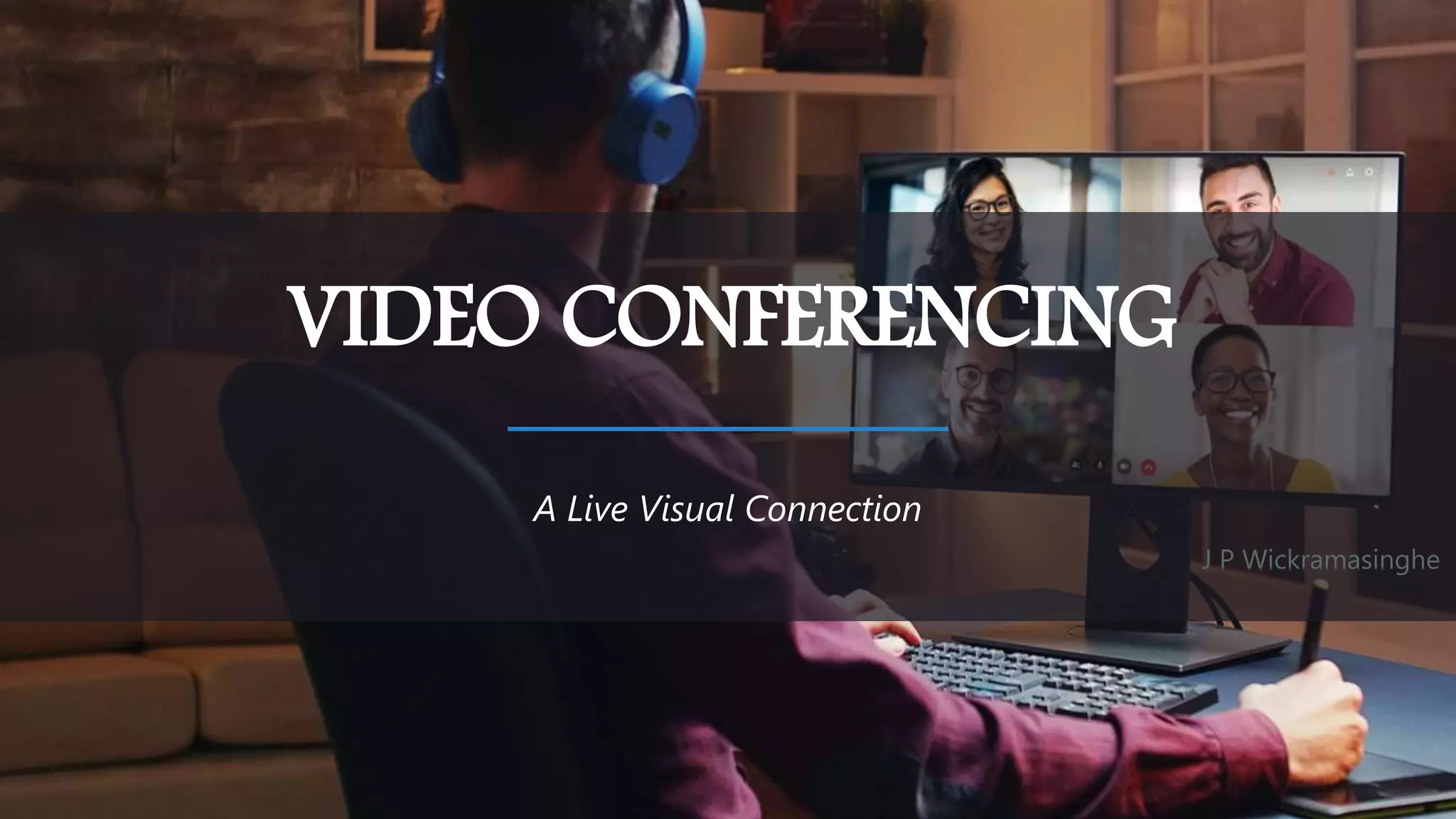 Introduction to Video Conferencing | PPT