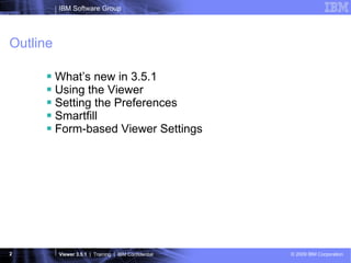 Introduction To IBM Lotus Forms Viewer | PPT