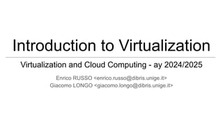 Introduction to Virtualization_v3 and summary of virtualization.pdf